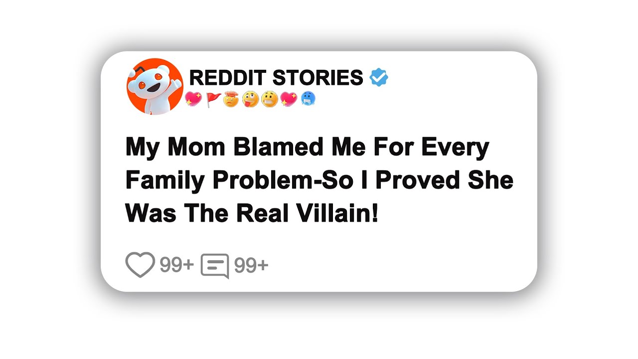 [FULL STORY] My Mom Blamed Me For Every Family Problem… - YouTube
