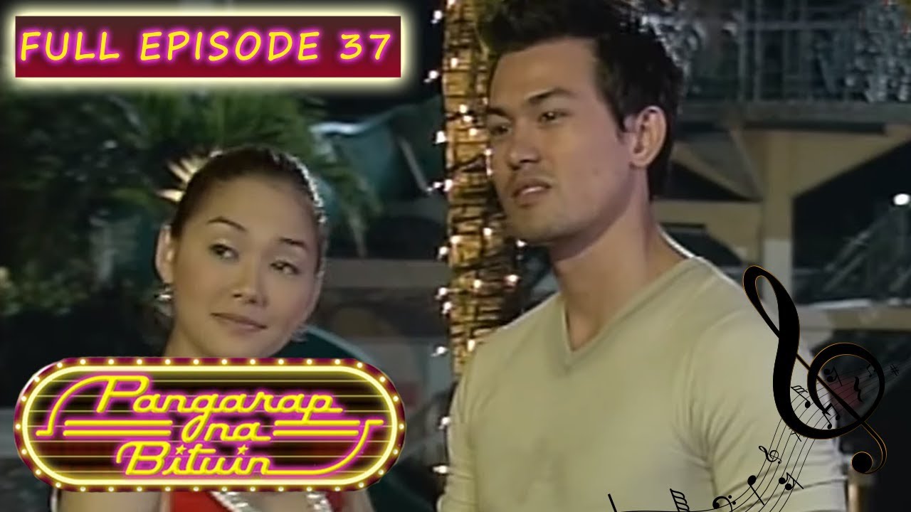 Full Episode 37 | Pangarap Na Bituin - YouTube