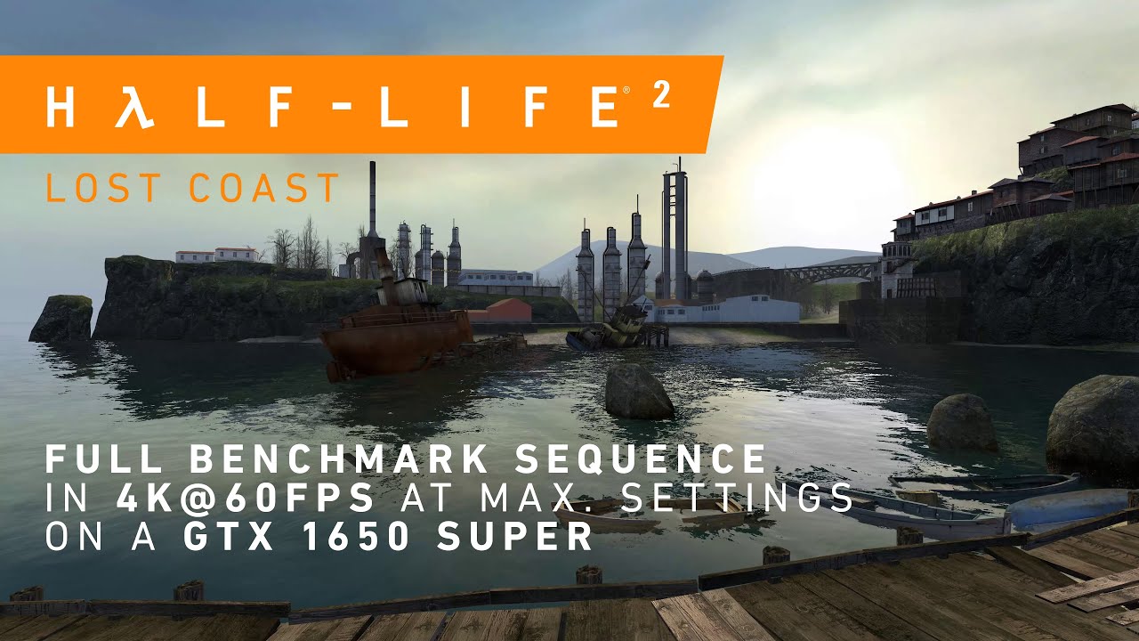 Half-Life 2: Lost Coast - Full Benchmark Sequence in 4K 60fps and max ...