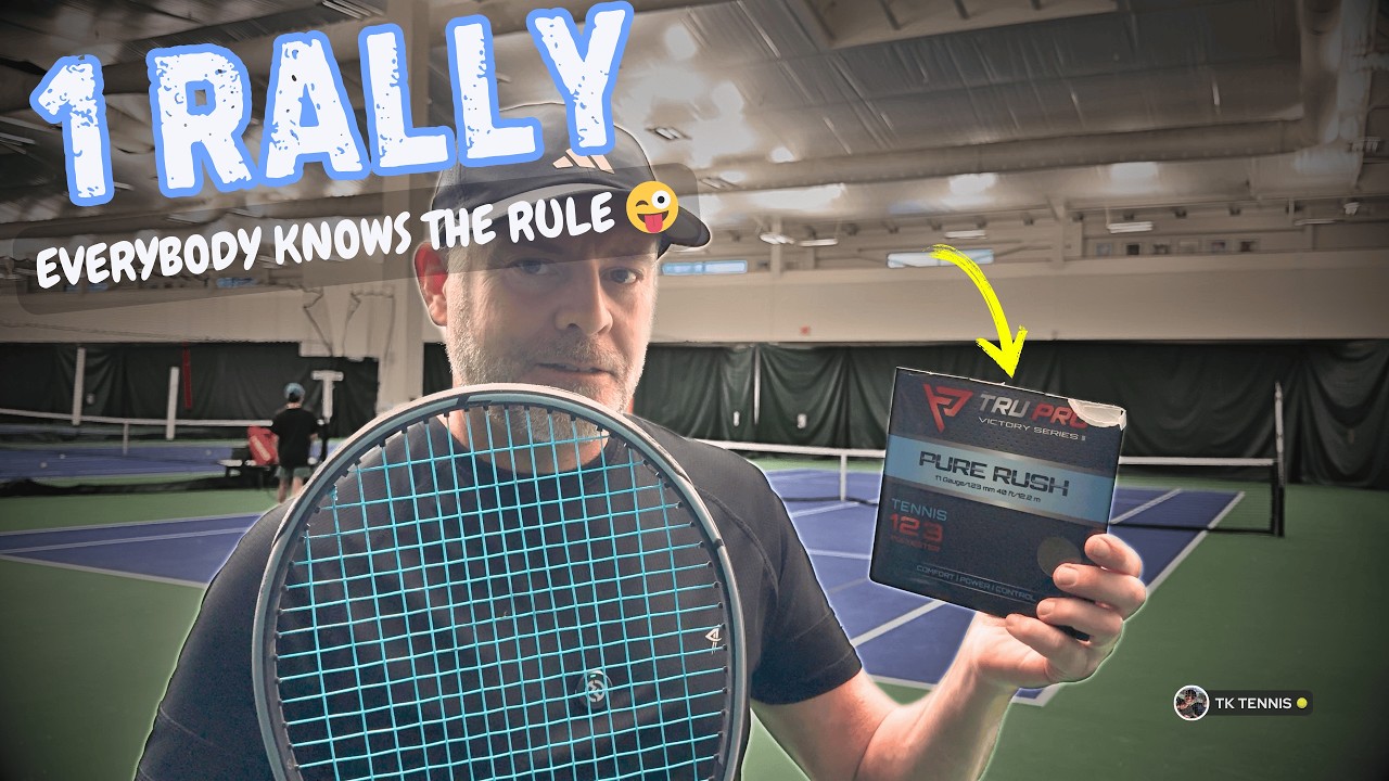 1st Hit with Tru Pro Pure Rush: 1 Rally Everybody Knows the Rule ...