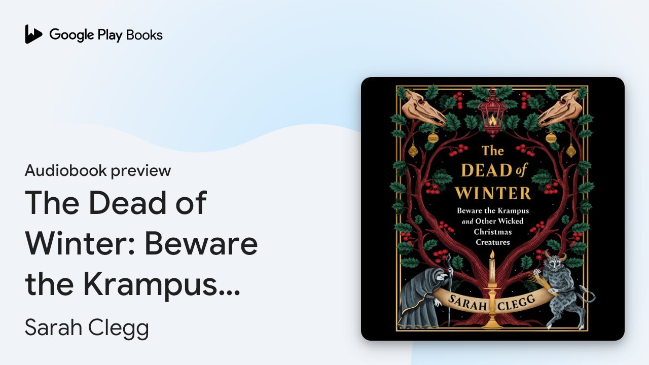 The Dead of Winter: Beware the Krampus and… by Sarah Clegg · Audiobook ...