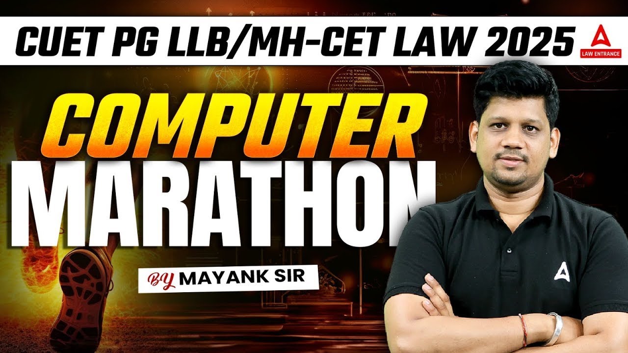 Complete Computer Marathon CUET PG LLB / MH-CET LAW 2025 | Computer Class For CUET LLB By Mayank ...