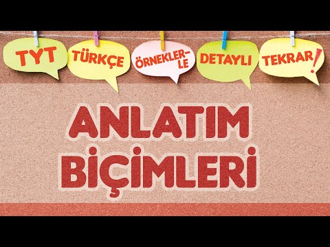 YKS TÜRKÇE | Anlatım Biçimleri (Örneklerle Detaylı Tekrar)