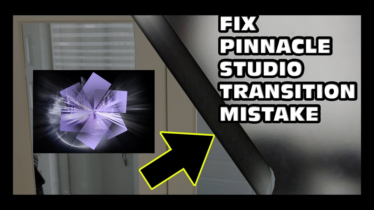 How to fix Pinnacle studio transition mistake tutorial - YouTube