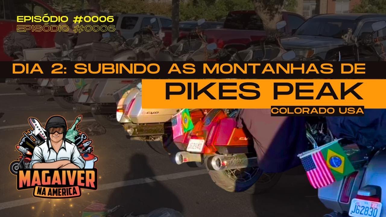 MNA #6 | DIA 2: SUBINDO AS MONTANHAS DE PIKES PEAK, COLORADO, USA - YouTube