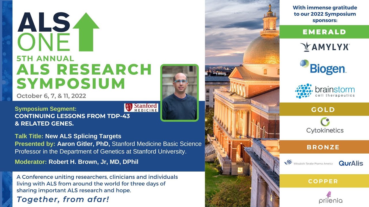 2022 Annual ALS ONE Research Symposium: Dr. Aaron Gitler/New ALS ...