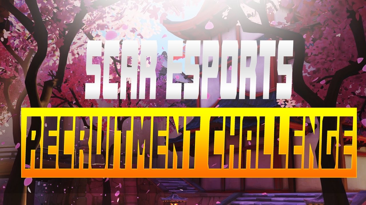 ScaR Esports Recruitment Challenge 2017! - YouTube