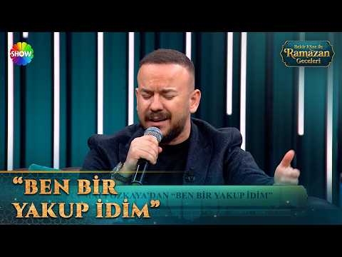 Cumali Özkaya'dan ''Ben Bir Yakup İdim'' | Bekir Köse İle Ramazan Geceleri 26. Bölüm
