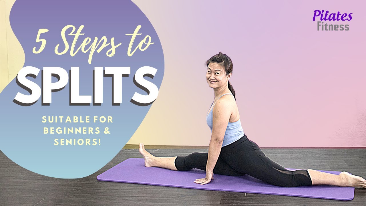 5 Steps to Splits | Stretches for Splits | Splits in 30 Days ...