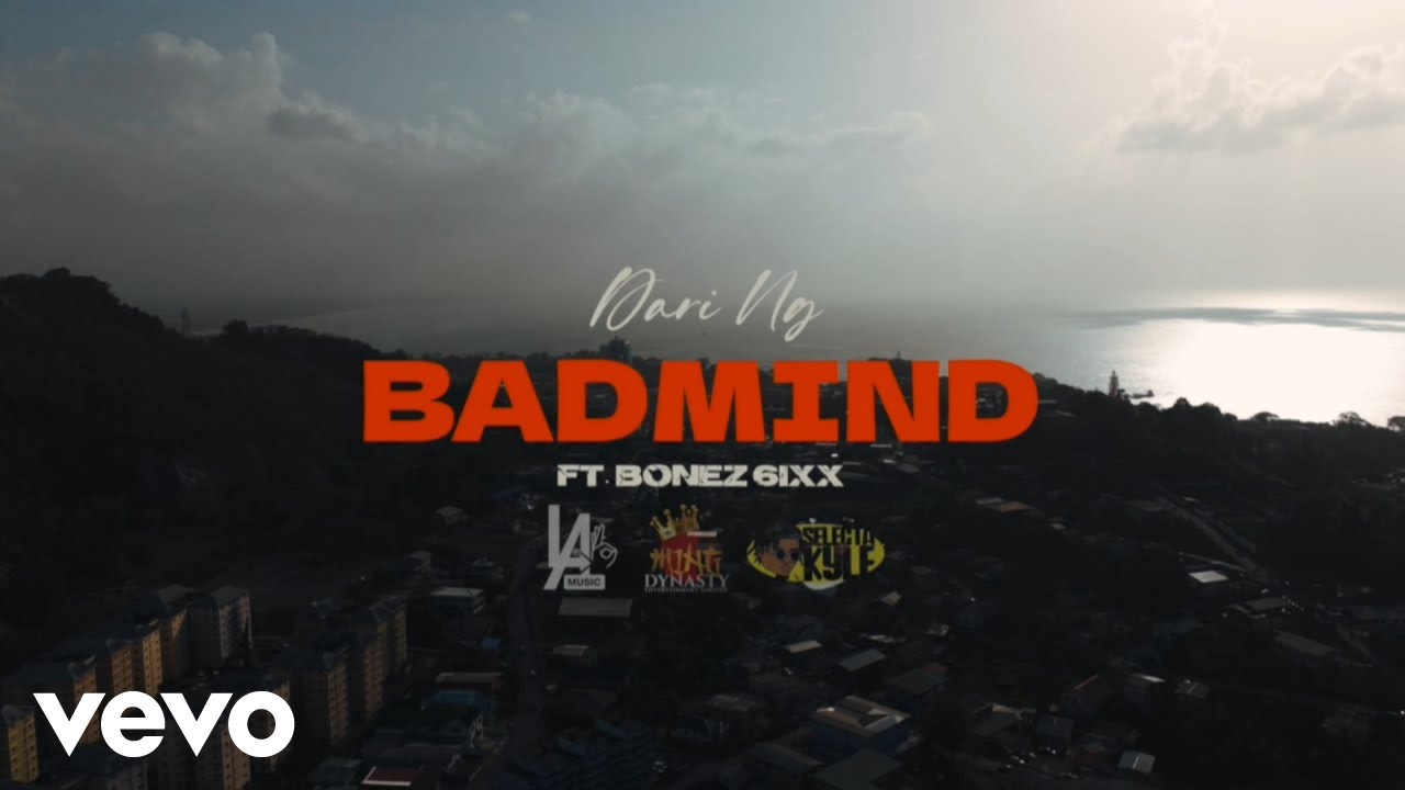 Dari Ng - Badmind (Official Music Video) ft. Bonez 6ixx - YouTube