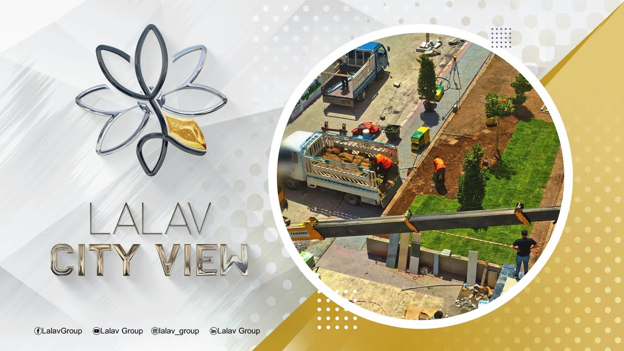 LALAV CITY VIEW is an excellent choice ready for prosperity - YouTube