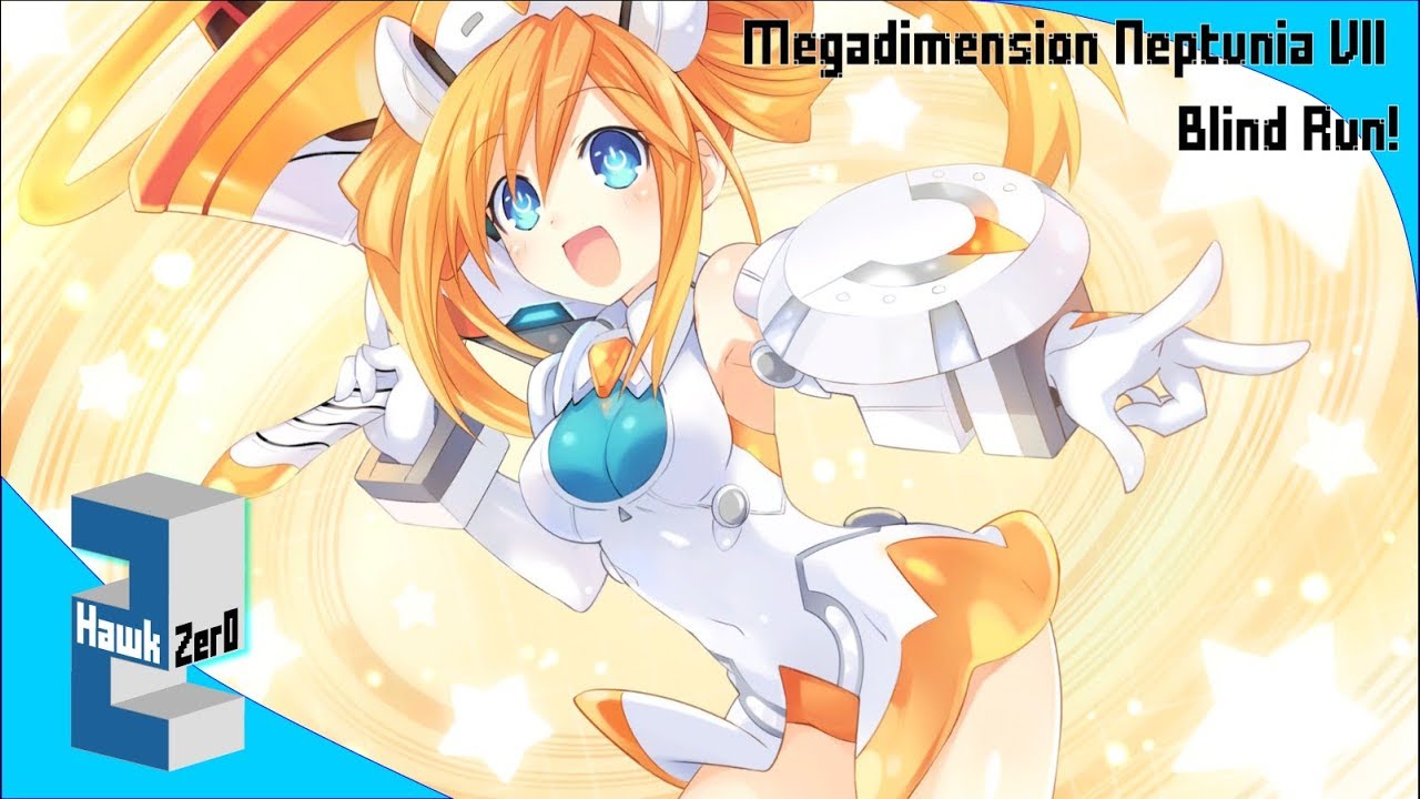 Neptune, IF, and Compa Time! | [Blind Run] Megadimension Neptunia VII ...