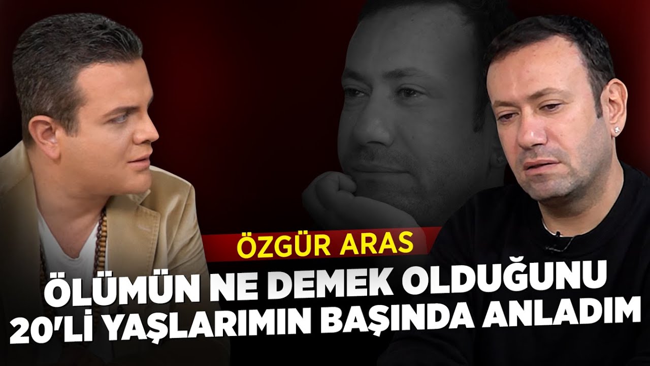 "Ölümün Ne Demek Olduğunu 20'li Yaşlarımın Başında Anladım" | Özgür ...