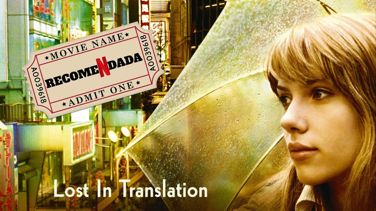 Perdidos en Tokio / Lost in translation (Netflix) - YouTube
