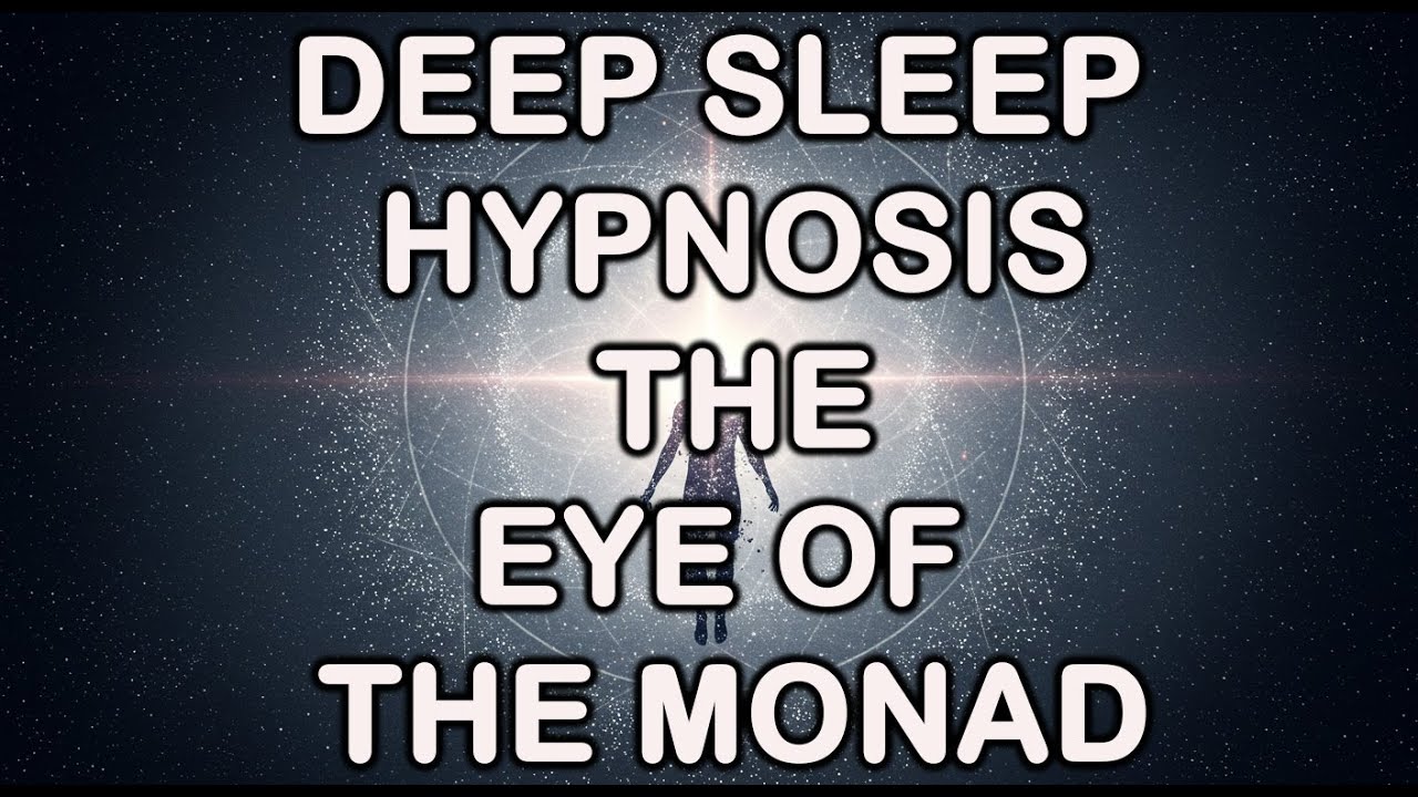 Through the Eye of the Monad | Deep Hypnosis for Dissolving the Self and Merging with Unity # ...