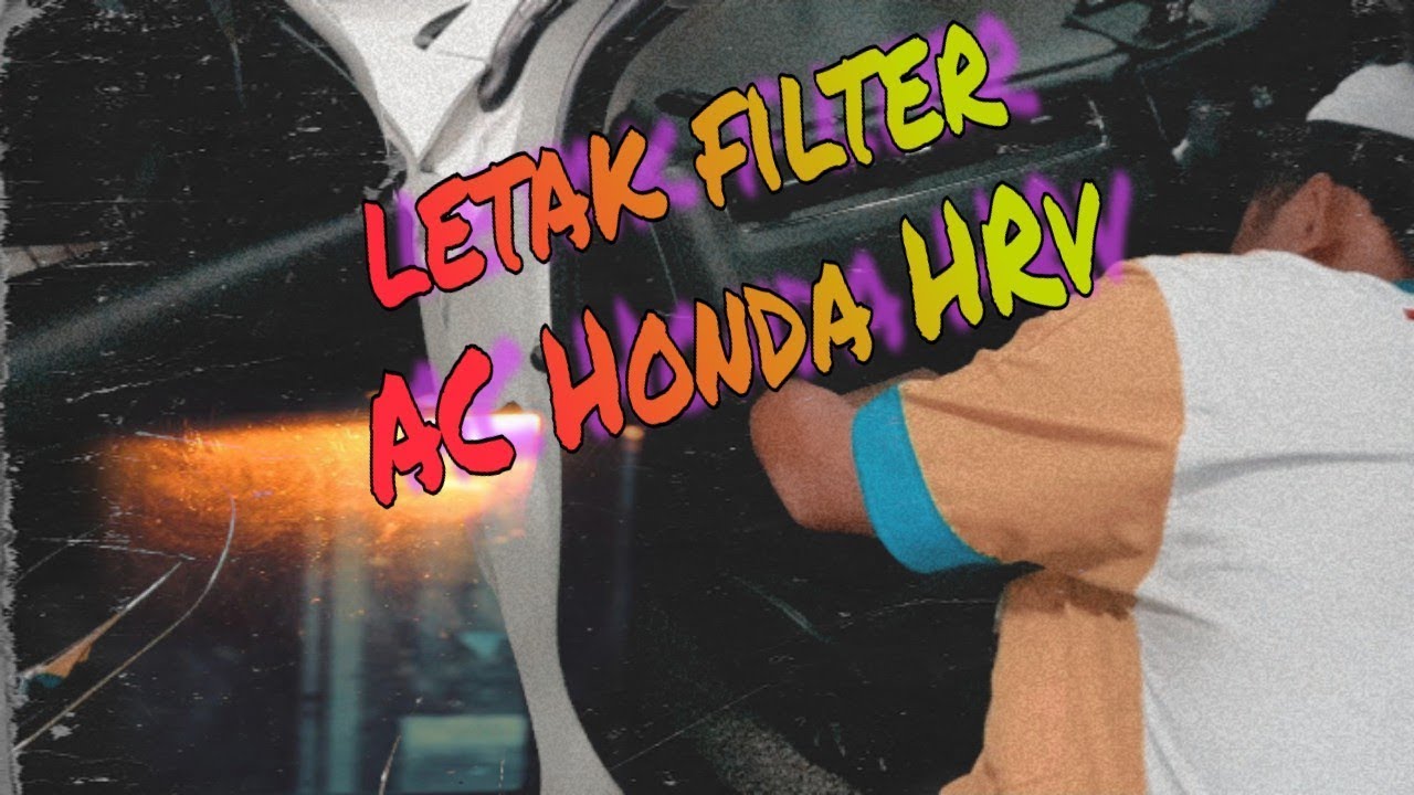 Letak filter ac Honda Hrv - YouTube