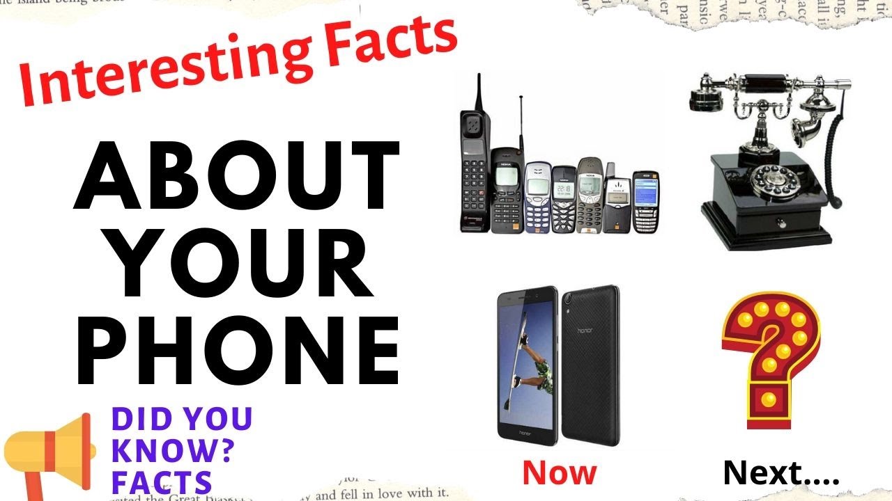 Top Most Interesting Facts About Phone Did You Know Facts About top-most-interesting-facts-about-phone-did-you-know-facts-about