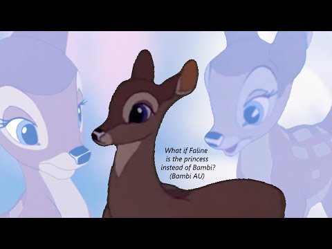 What if Faline is the princess instead of Bambi? (Bambi AU)