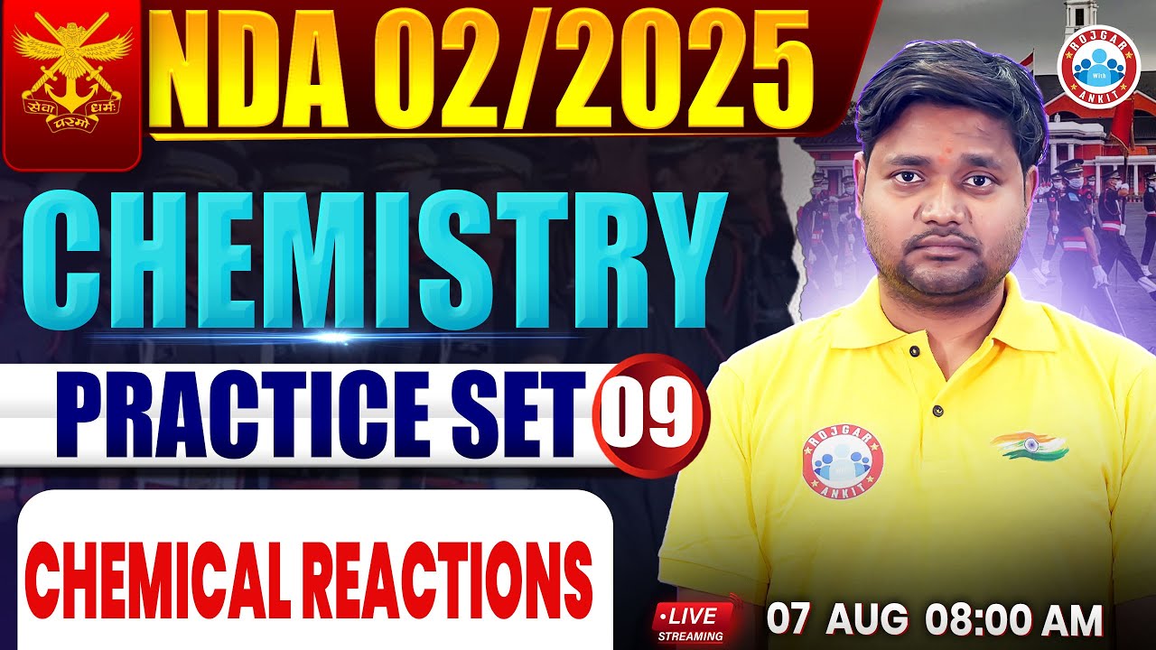 NDA Chemistry Classes 2025 | NDA Chemistry Practice Set #09 | Chemical ...