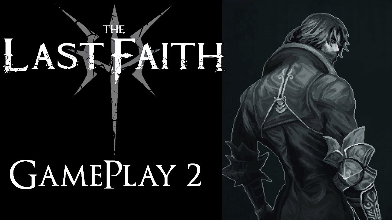 The Last Faith Gameplay Parte 2 Llegamos a Mythrigal - YouTube