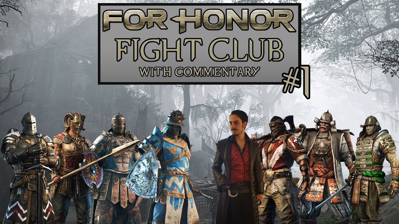 [For Honor] Fight Club Ep. 1 - Trying Something New! - YouTube