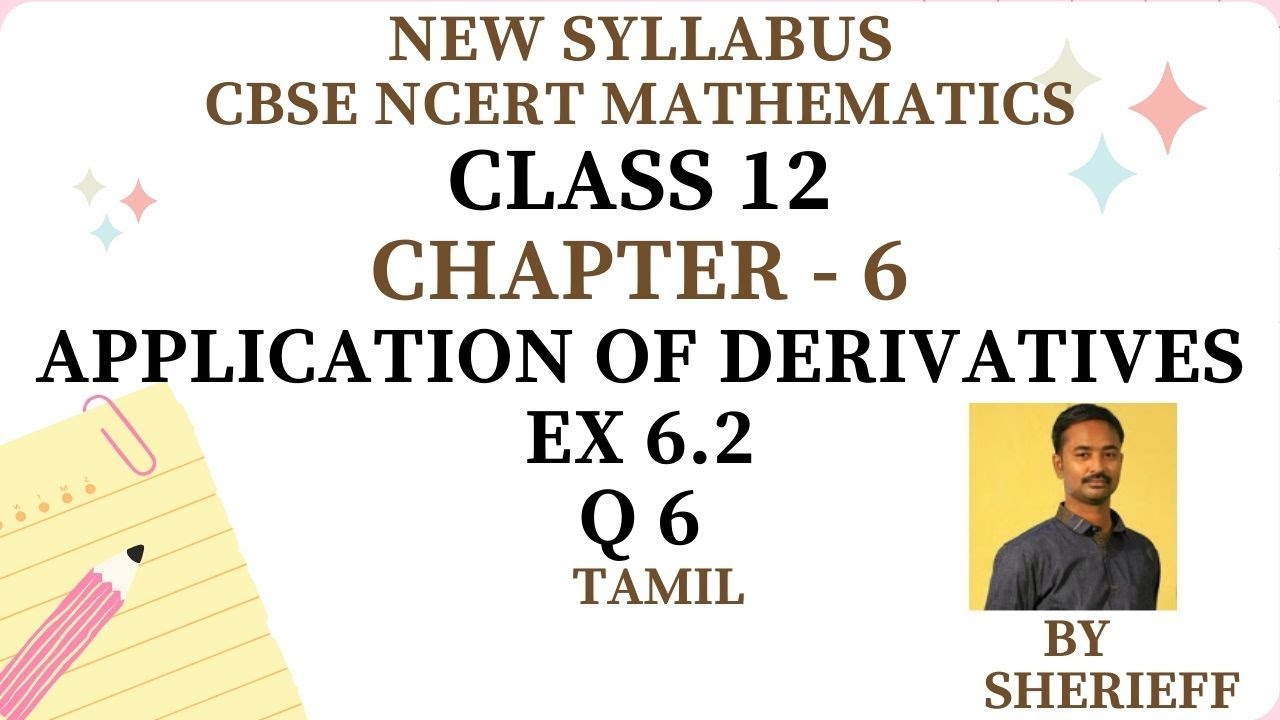 CLASS 12 | EX 6.2 | Q 6 | MATHS | CHAPTER 6 | APPLICATION OF DERIVATIVES | NEW SYLLABUS CBSE ...