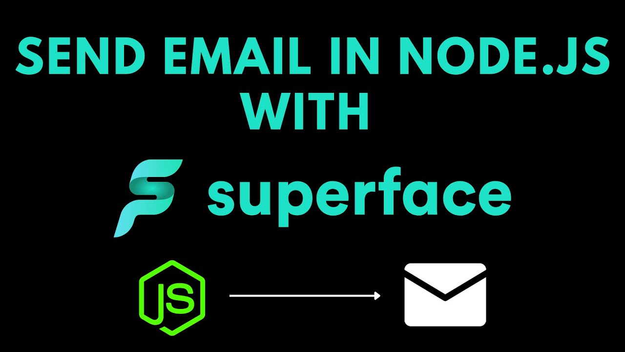 Sending Emails with Node.js using Superface.ai - YouTube