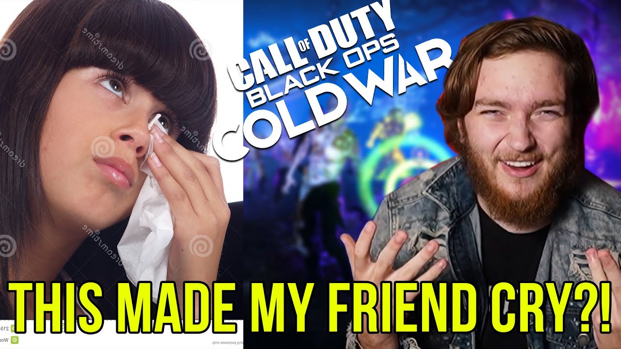 COLD WAR ZOMBIES MADE MY FRIEND CRY?! - YouTube