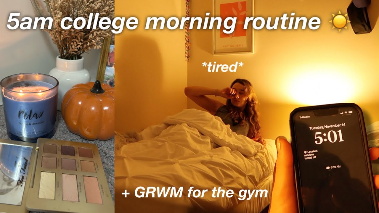 5AM COLLEGE MORNING ROUTINE 🌅 + GRWM for the Gym! - YouTube