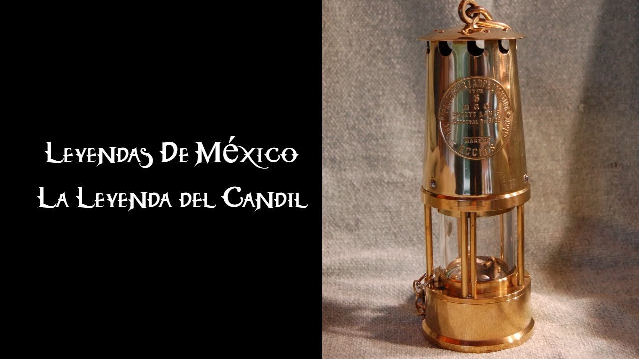 La Leyenda del Candil - YouTube