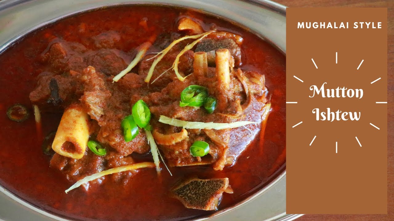 Mughlai Mutton Stew // Mughali Mutton Stew Recipe - YouTube