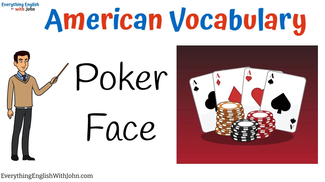 Vocabulary | Poker Face: Learn American Slang - YouTube