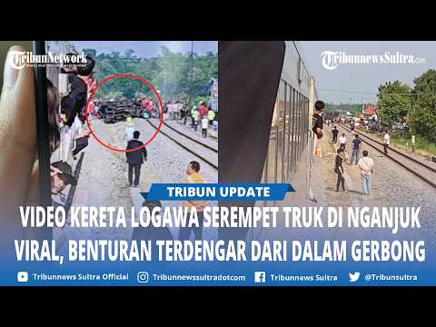 KA Logawa Diduga Serempet Truk di Bagor Nganjuk, Penumpang Rekam Detik detik Kecelakaan