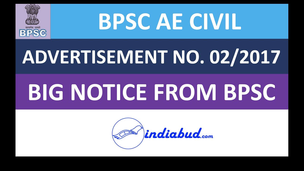 BIG UPDATE FOR BPSC AE CIVIL | Advertisement no. 02/2017 | NOTICE FROM ...