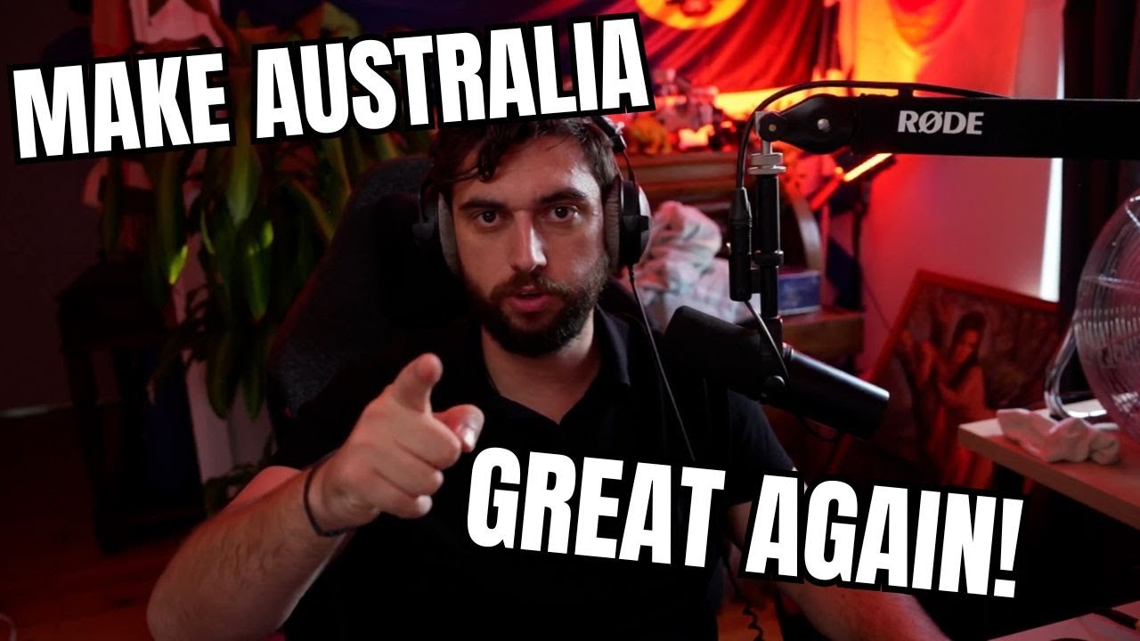Make Australia Great Again - YouTube