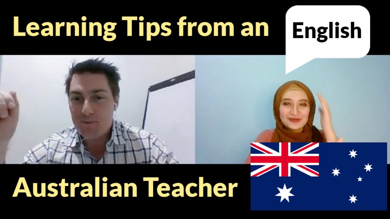 LEARNING TIPS FROM AN AUSTRALIAN TEACHER FOR ENGLISH LEARNERS YouTube learning-tips-from-an-australian-teacher-for-english-learners-youtube