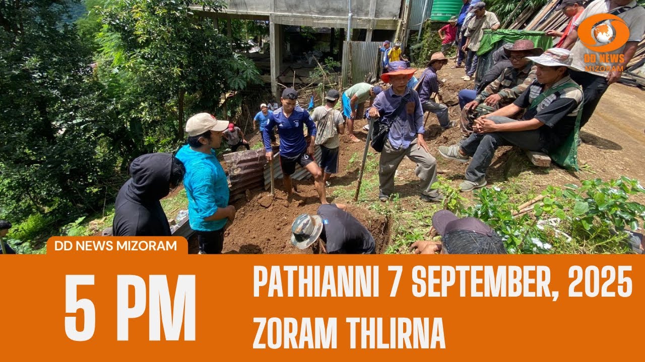 DD News Mizoram Zoram Thlirna | 7 September 2025 | 5:00 PM - YouTube