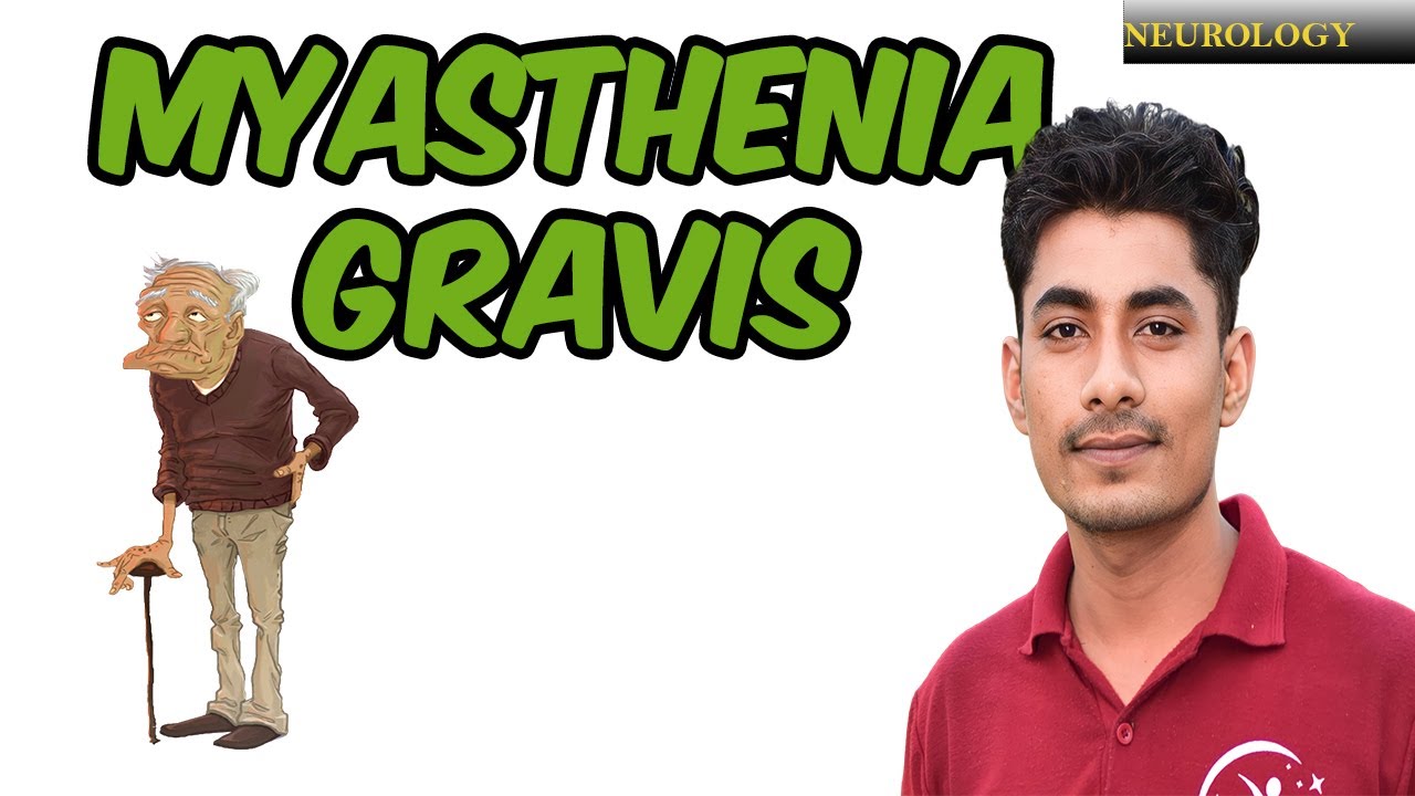 MYASTHENIA GRAVIS || SIGN AND SYMPTOM | MANAGEMENT - YouTube