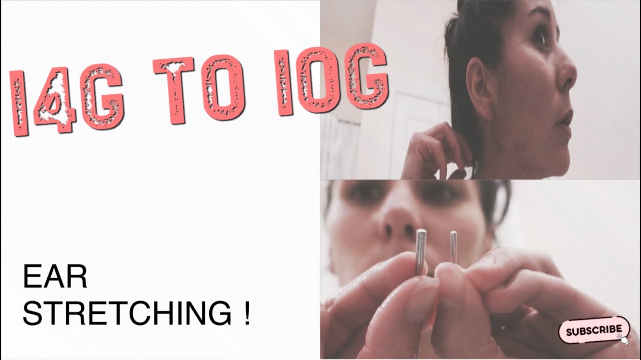 14G to 10G !! Ear stretching #gauging #bucketlist #update and - YouTube