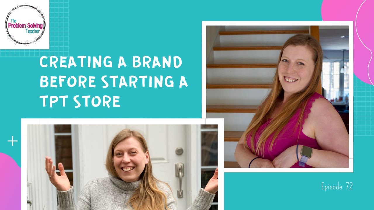 Creating a Brand Before Starting a TpT Store - YouTube
