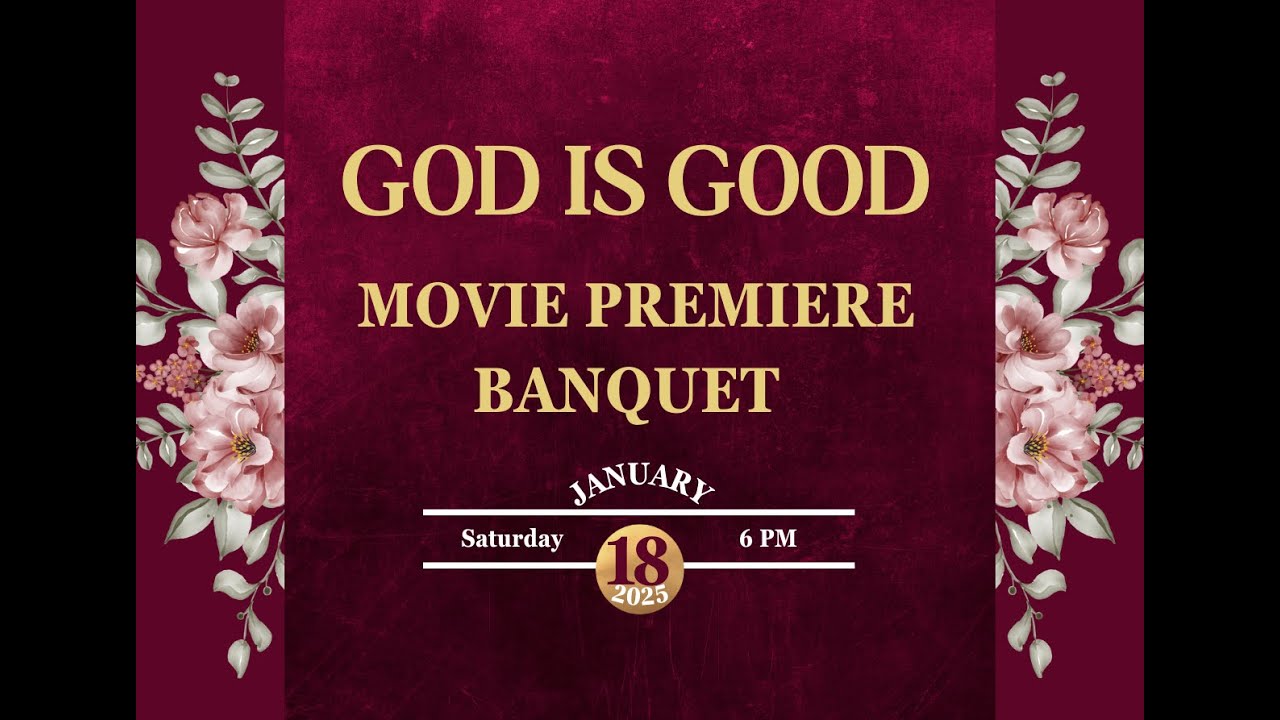 God Is Good Movie Premiere Banquet | Inspiring Speeches & Powerful ...
