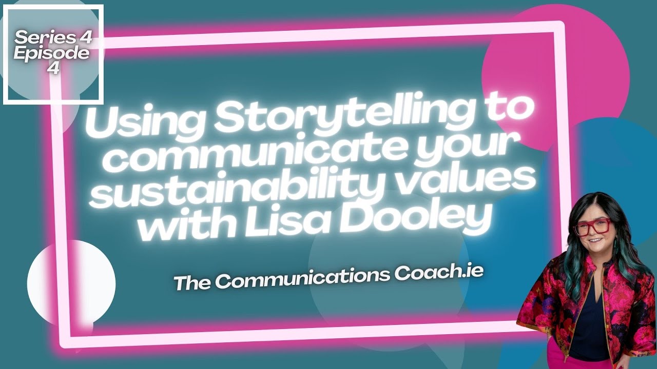Using Storytelling to communicate your sustainability values with Lisa ...