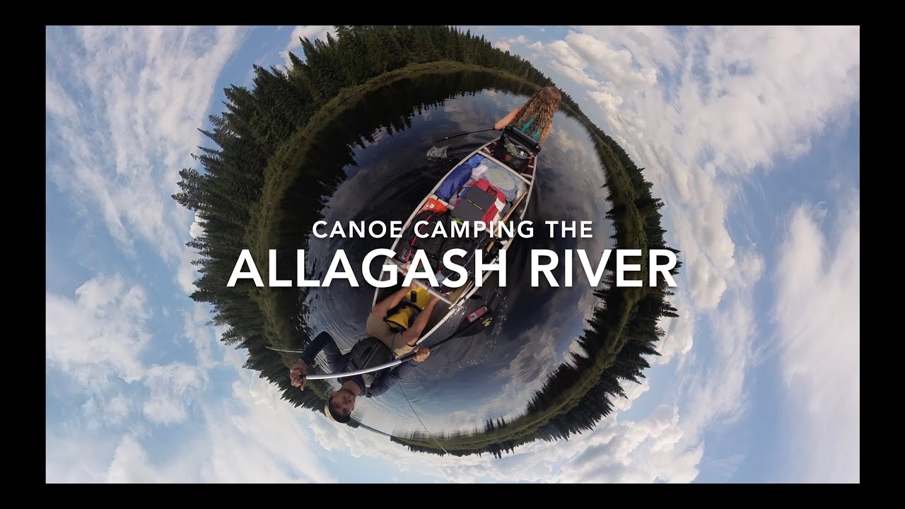 Is The Allagash Worth It? || 4 DAY WILDERNESS CANOE ADVENTURE || Full ...