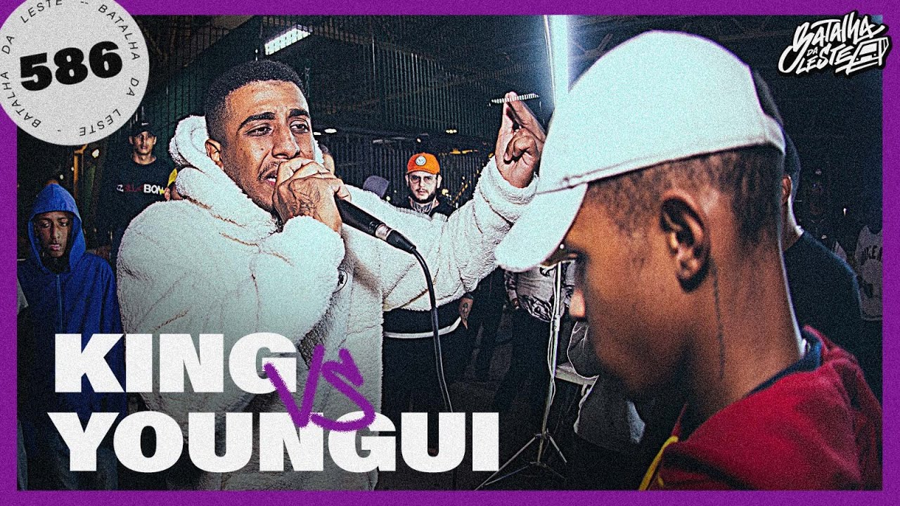 YOUNGUI x KING | PRIMEIRA FASE |586º | Batalha Da Leste - YouTube