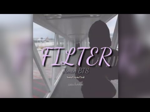 Bts Jimin Filter MV ( with lyrics video indonesia) - YouTube Music