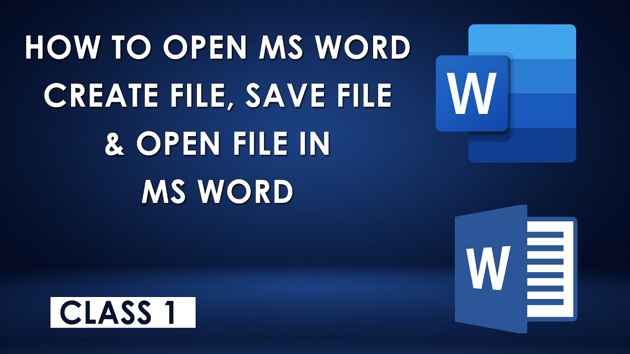 MS Word Tutorial 1: How to Open Word, Create File Document, Save File ...