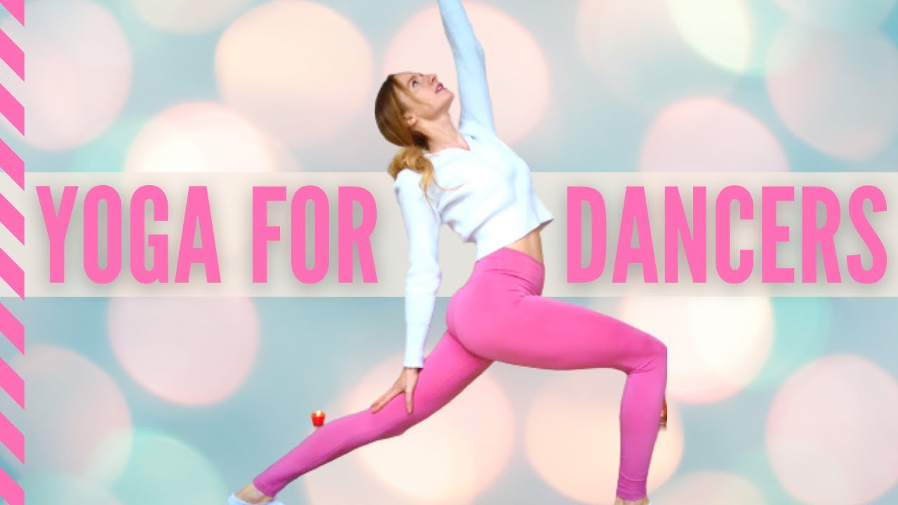 Leg and Hip Flexibility Yoga | YOGA FOR DANCERS | 30 Minute Yoga - YouTube