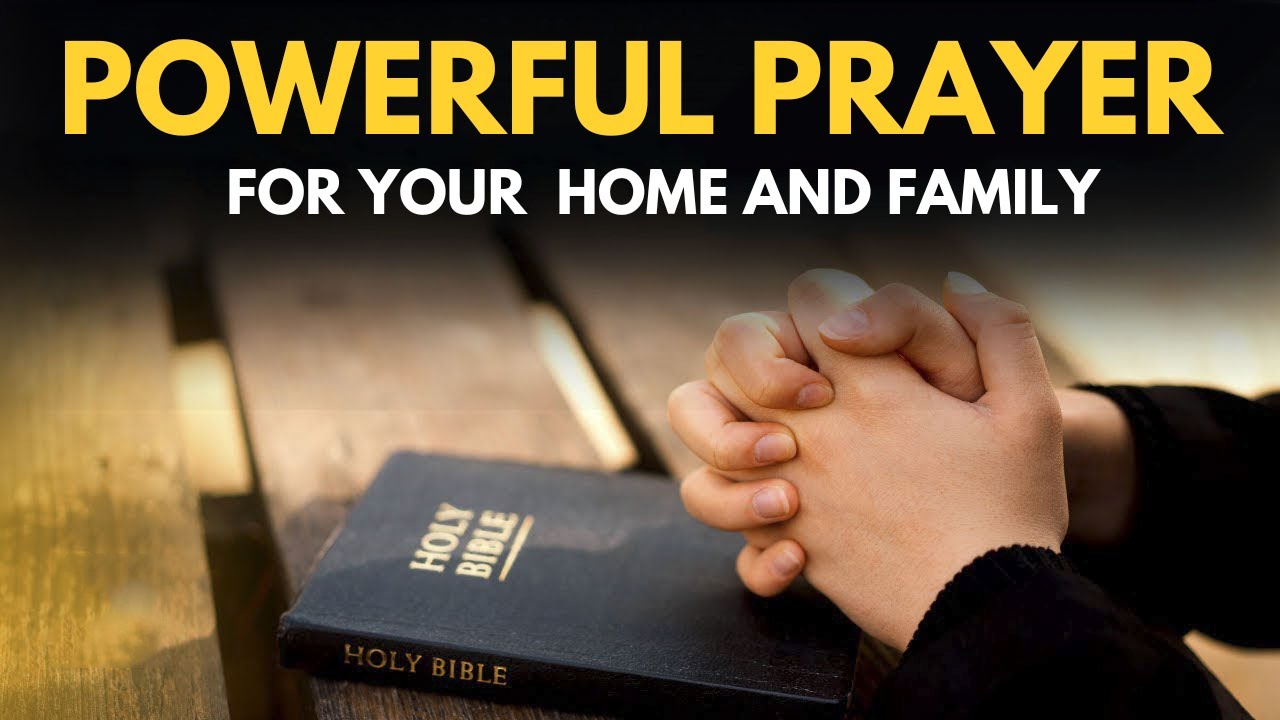 PSALM 23 Prayer For Protection Over Your Home And Family - YouTube