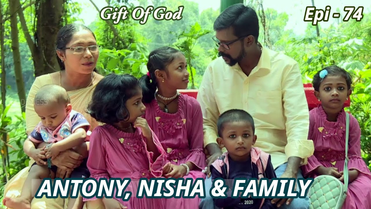 Gift Of God | EPI 74 | ANTONY, NISHA & FAMILY | GOODNESS TV - YouTube
