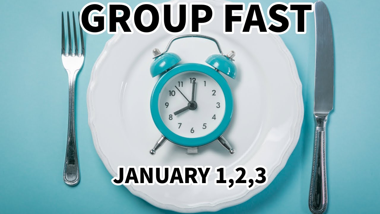 Fasting Warriors Group Fast - Jan 1, 2, and 3 - YouTube